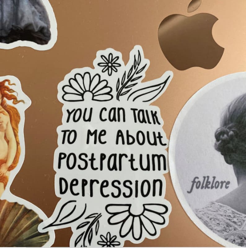 Postpartum depression Sticker New Mom Mother Doula Natural | Etsy