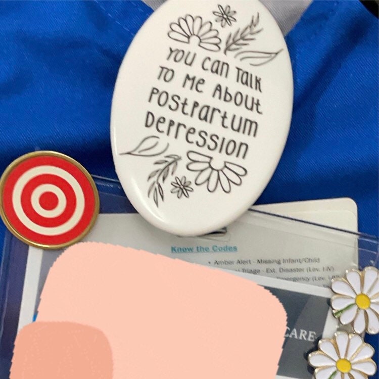 Postpartum Depression Pin Doula Gift Birth Work Button Birth Partner ...