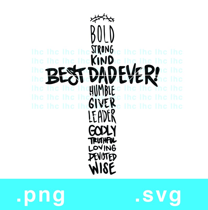 Best Dad Ever Christian Cross SVG for Father's Day for Cricut and More ...
