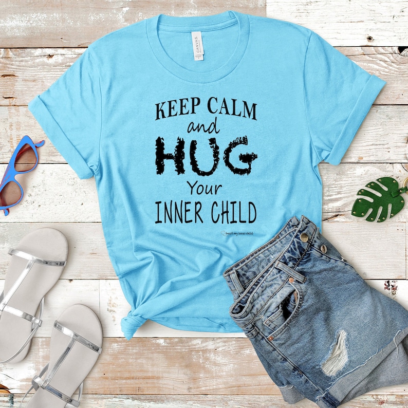 Keep Calm Hug Your Inner Child Shirt Hug Shirt Childlike - Etsy