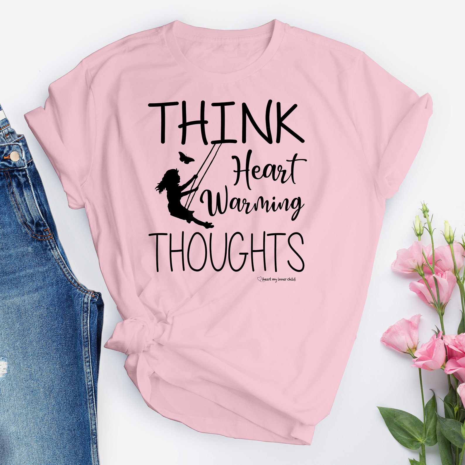Think Heartwarming Thoughts Shirt, Thoughtful Inspiring Shirt, Sweet ...