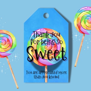Printable Gift Tags, Thank You for Being so SWEET, Volunteer ...