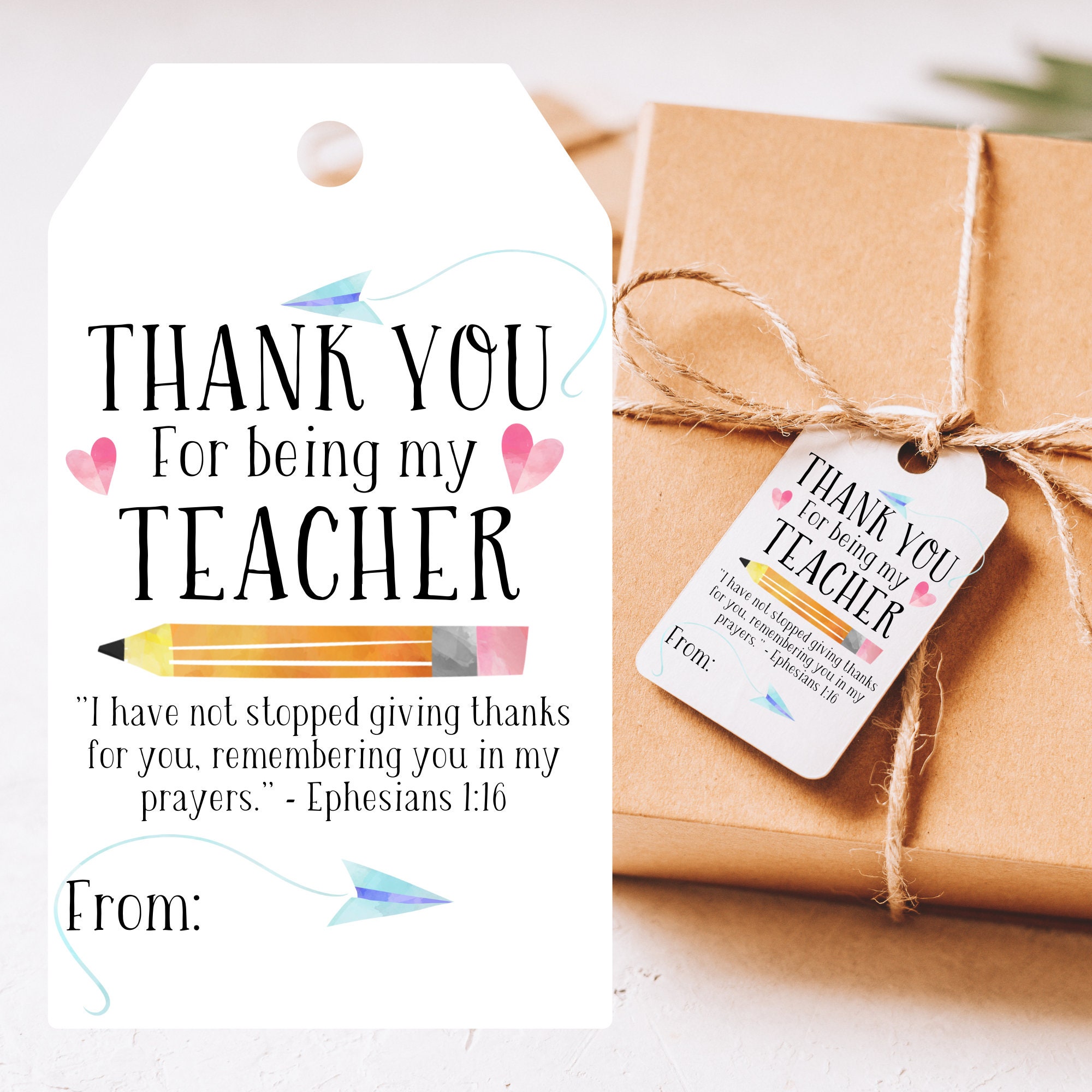 Thank You Teacher Printable Gift Tag, Bible Verse, Thank You for Being ...