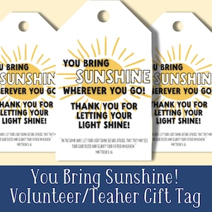 Printable Gift Tags, You Bring Sunshine, Volunteer Appreciation, Thank ...