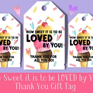 Printable Gift Tag, Volunteer Thank You, Teacher Thanks, How Sweet It ...
