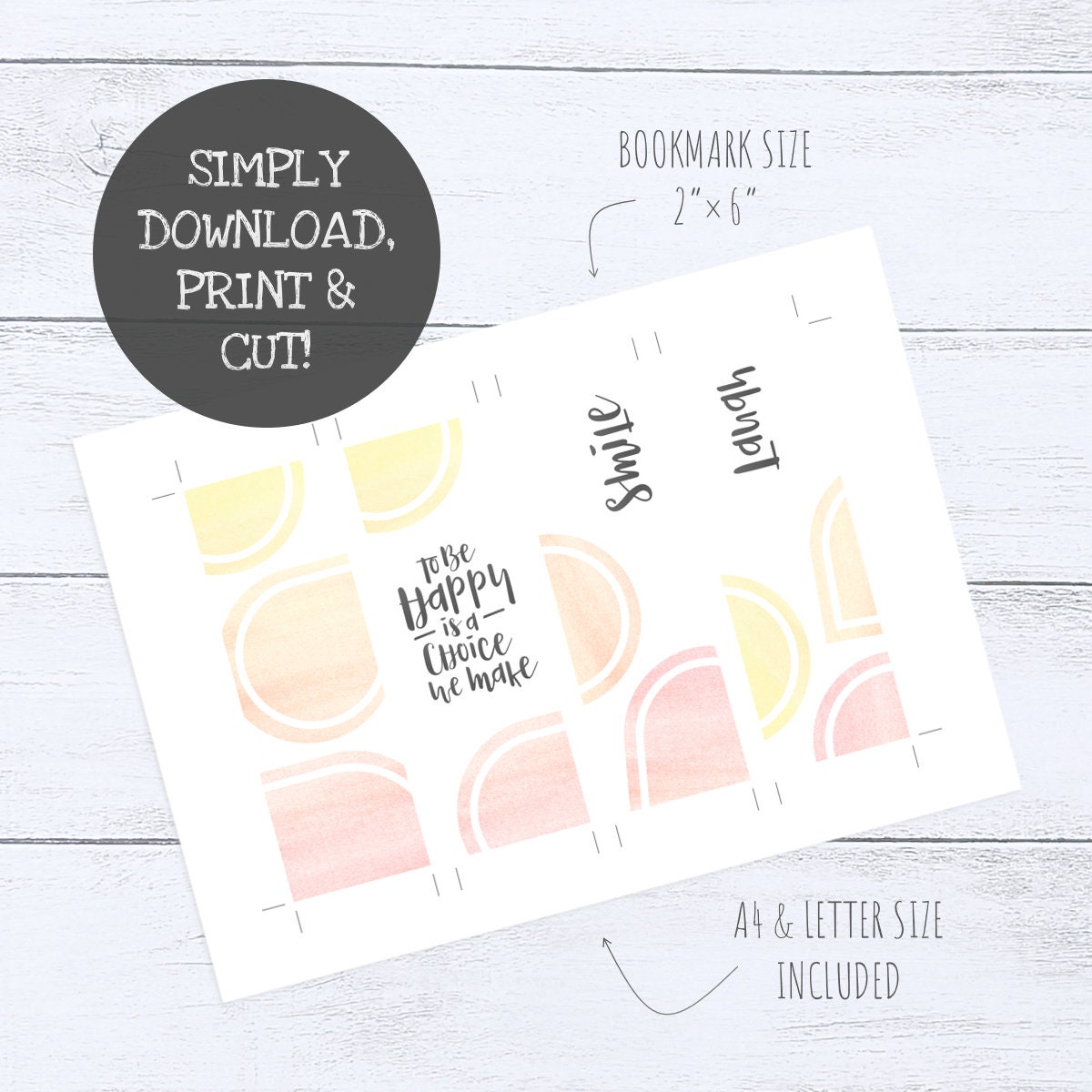 Printable Bookmarks, Set of 4, Smile, Laugh, to Be Happy is A Choice We ...