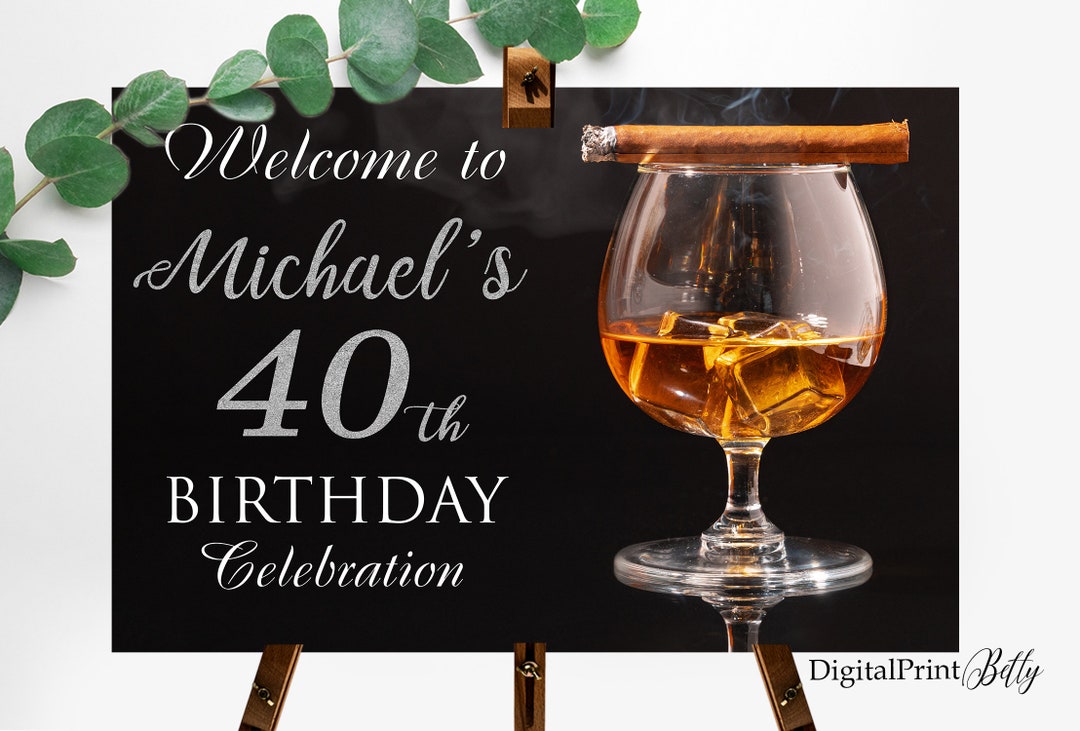 Whiskey and Cigar Welcome Sign, Welcome Sign, Birthday Sign, Whiskey ...