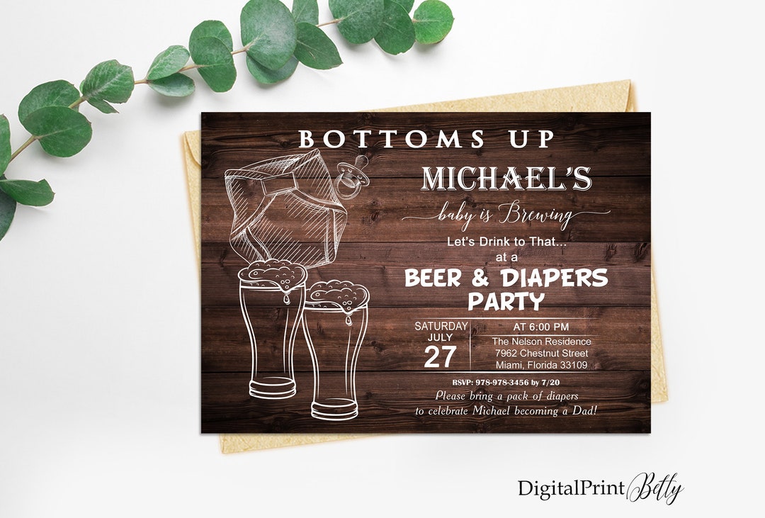 Bottoms up Beer and Diaper Party Invitation for a Man Shower, Beer and ...