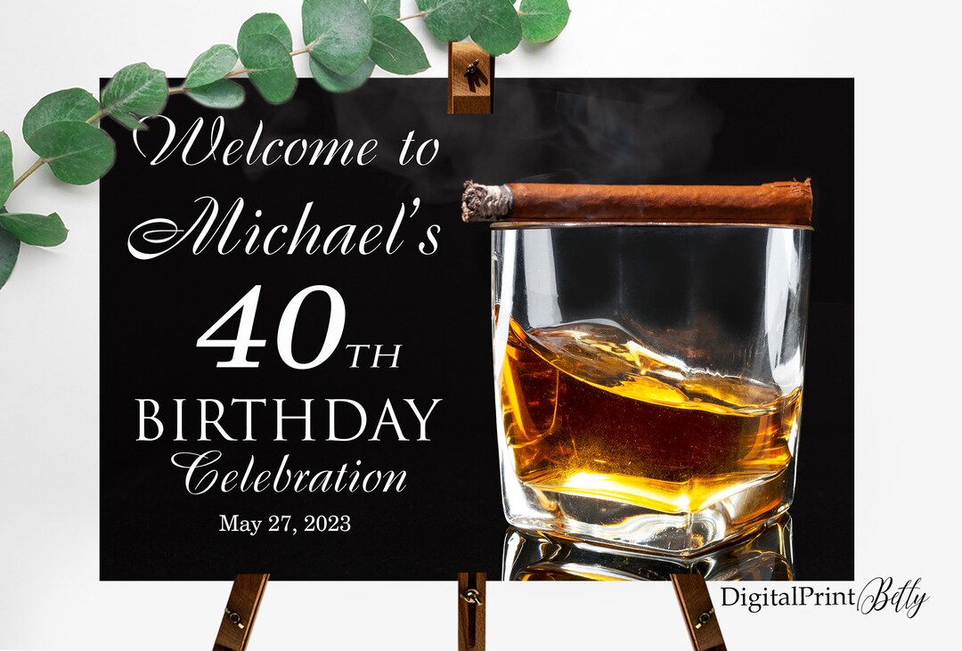 Whiskey and Cigar Welcome Sign, Welcome Sign, Birthday Sign, Whiskey ...