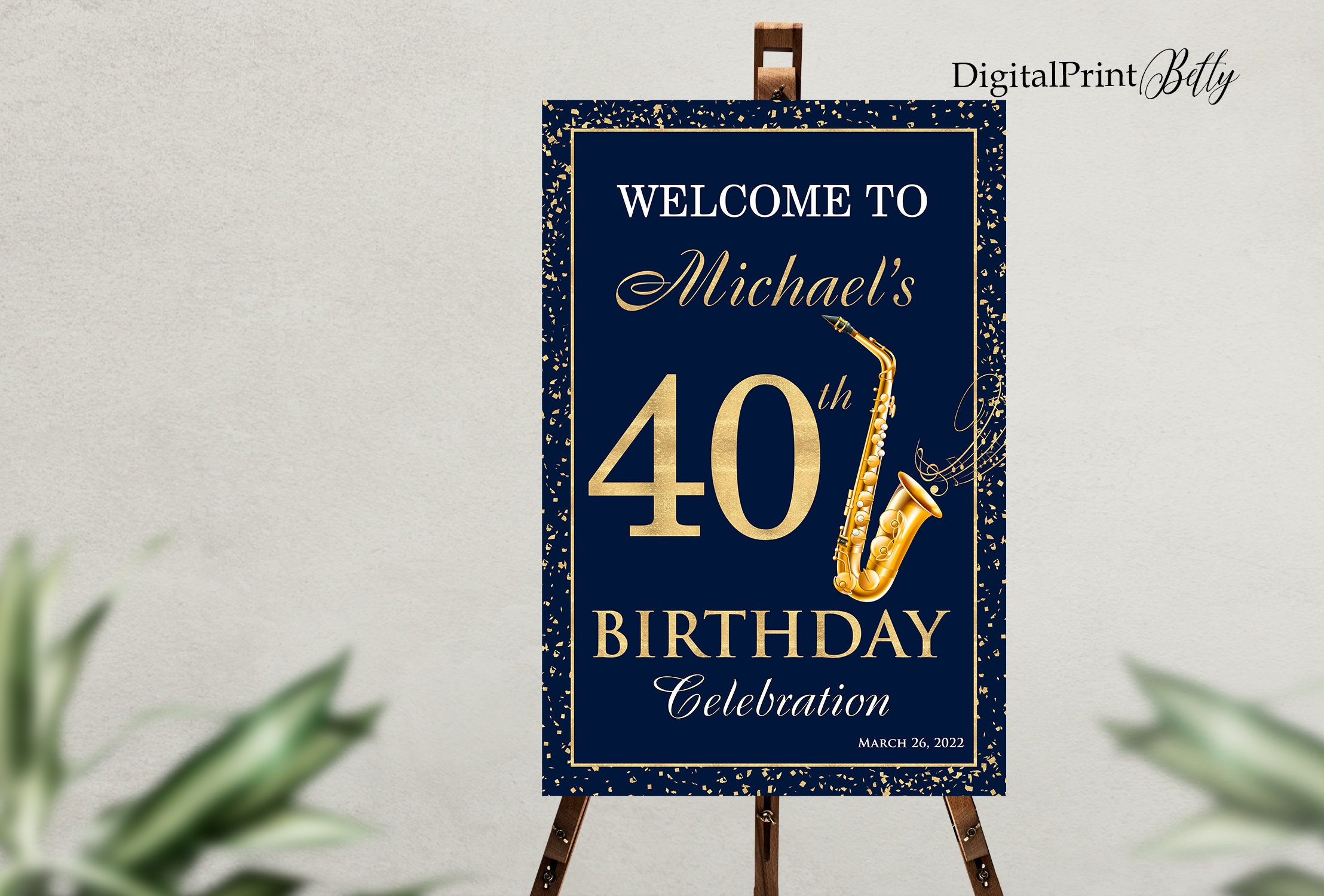 40th Birthday Welcome Sign, Welcome Sign, Birthday Sign, Saxophone ...