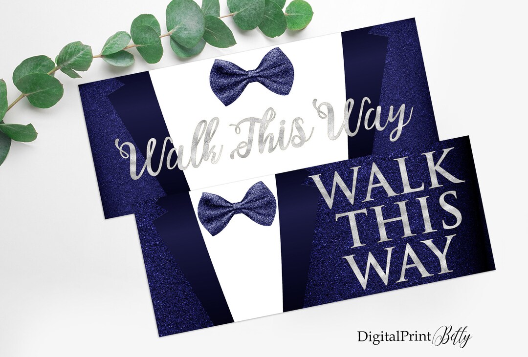 Walk This Way Sign, Walk This Way Birthday Sign, Silver and Navy Blue ...