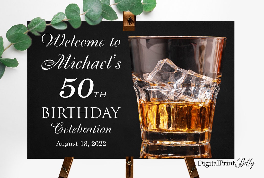 Whiskey Welcome Sign, Welcome Sign, Birthday Sign, Whiskey Birthday ...