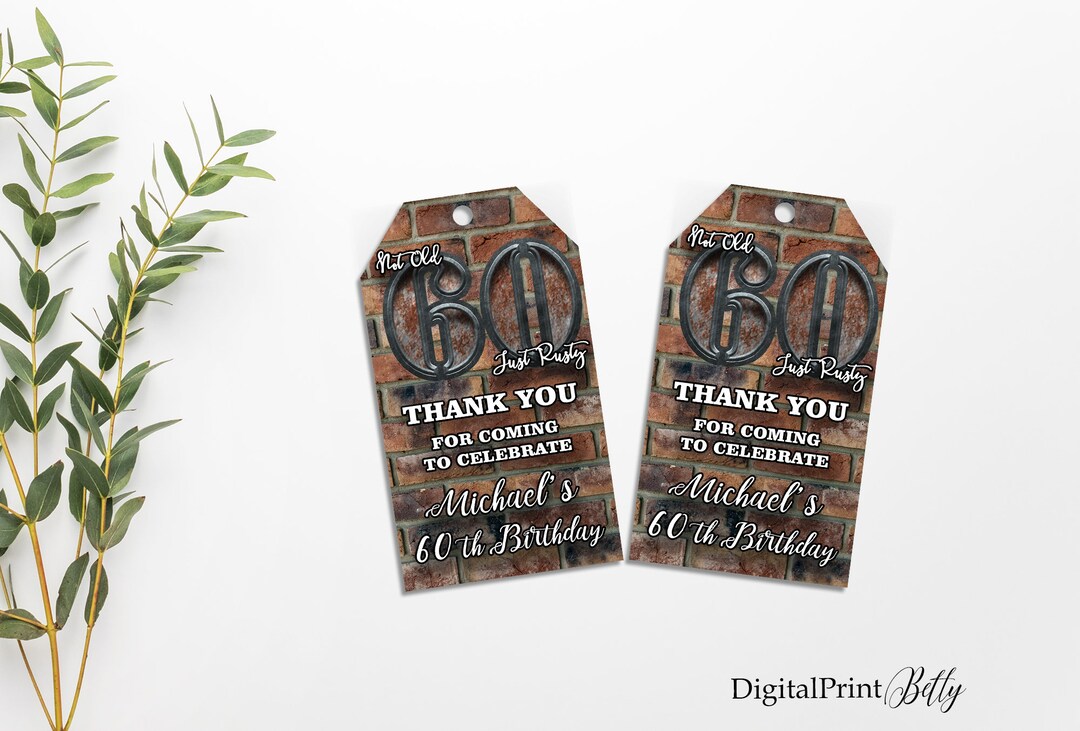 Not Old Just Rusty Birthday Thank You, 60th Birthday Favor Tag, Adult ...