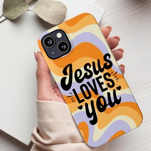 Christ Phone Case, Jesus Loves You Quote, Christianity iPhone Cases ...
