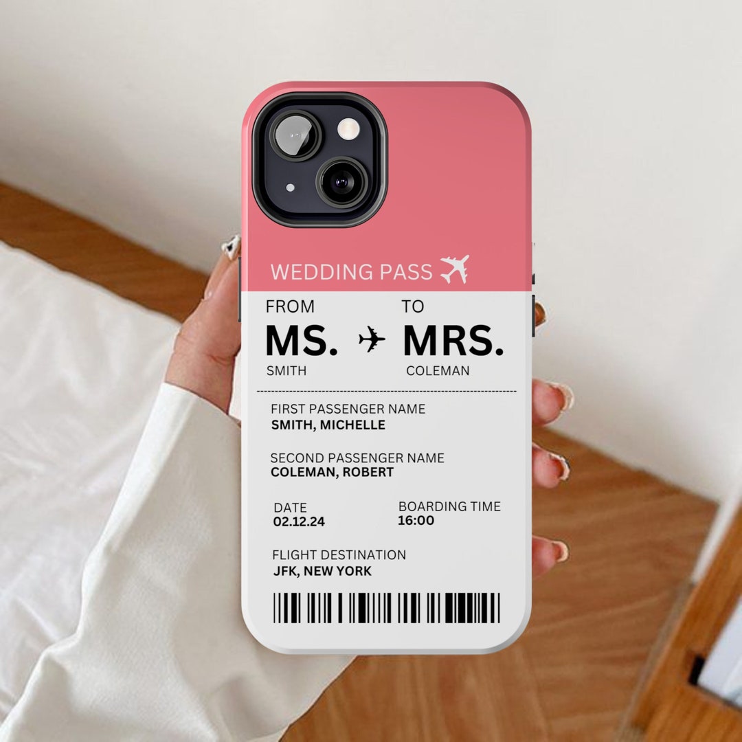 Personalized Bride Phone Case Mrs Customized iPhone Cases Boarding Pass ...