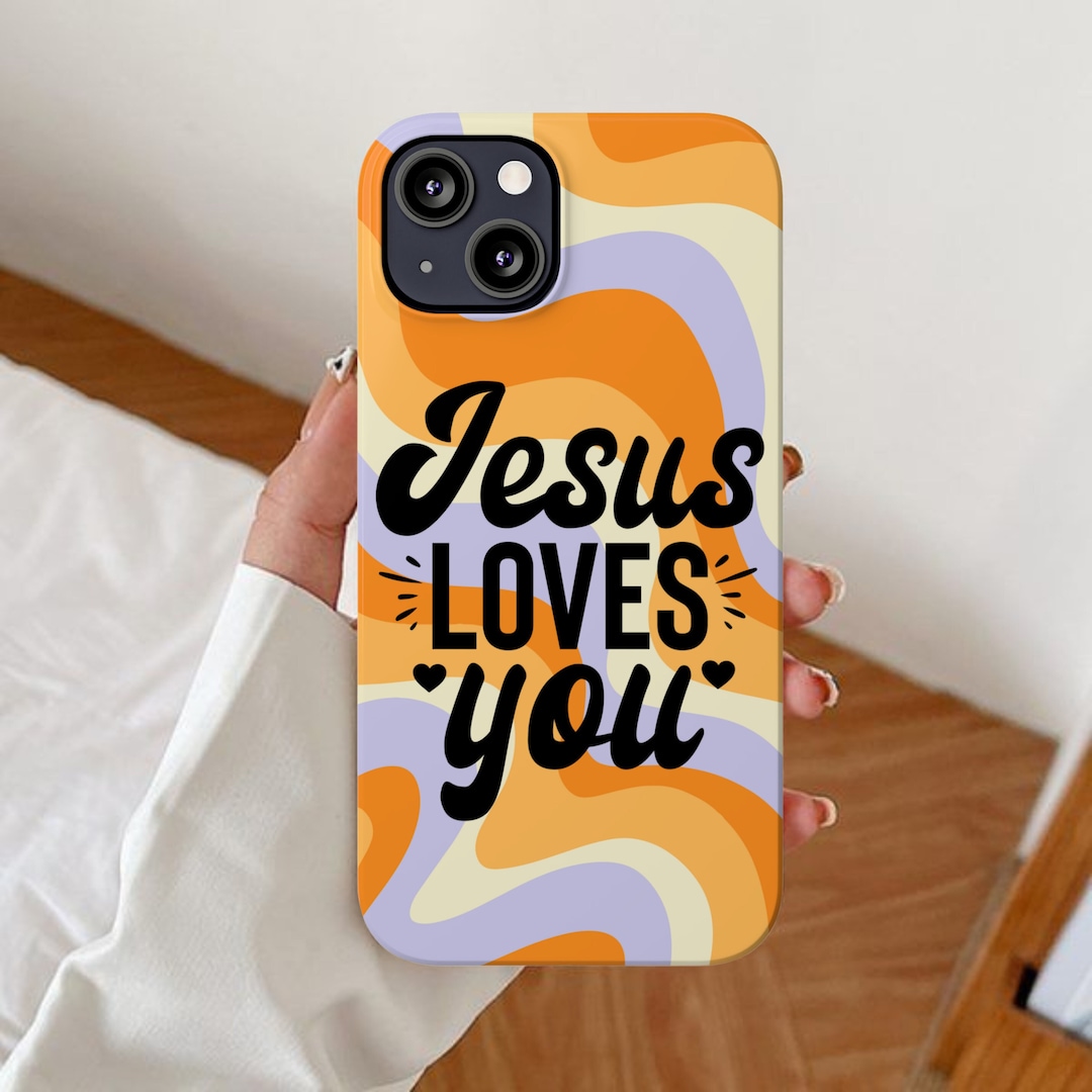 Christ Phone Case, Jesus Loves You Quote, Christianity iPhone Cases ...