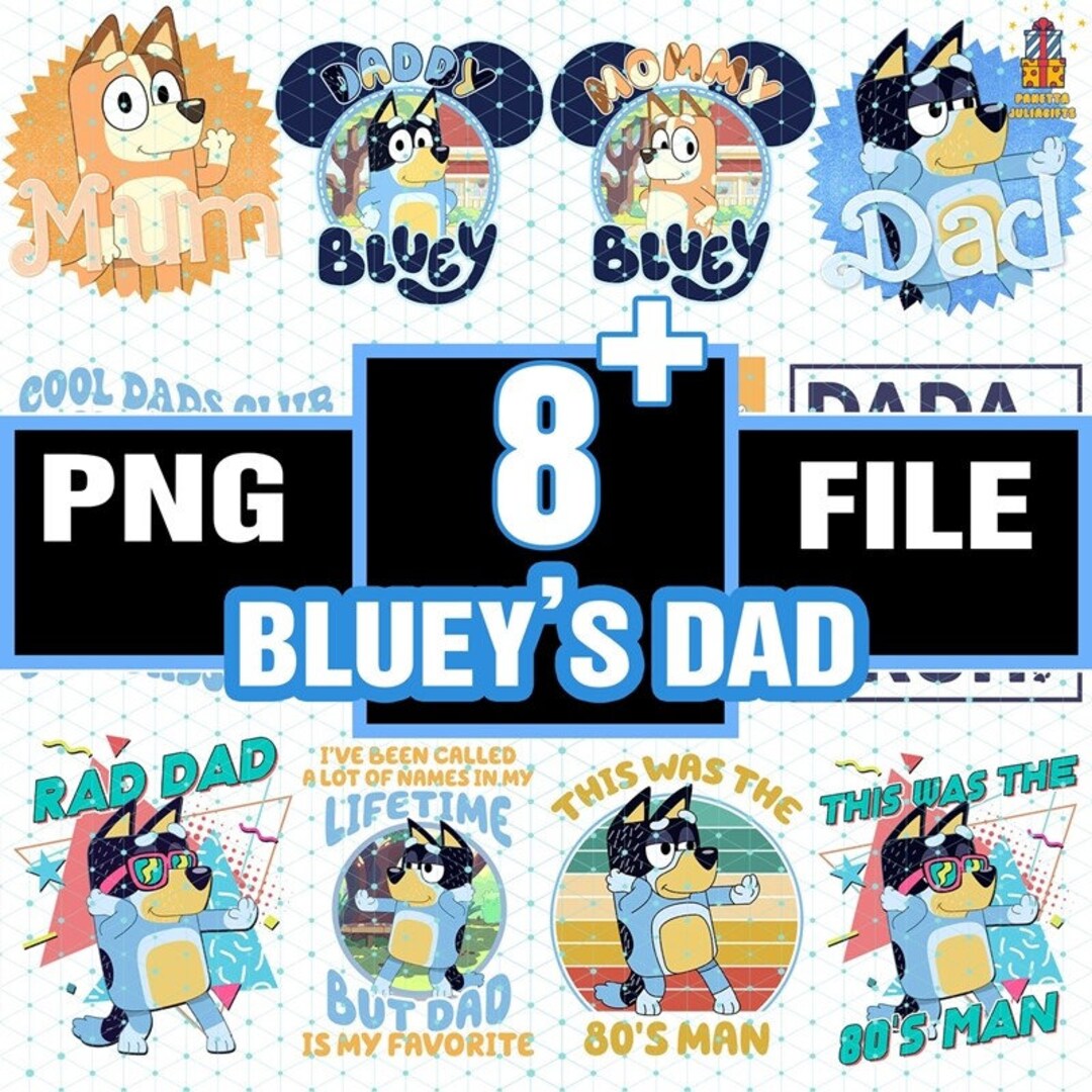 Bluey Rad Dad Png, Bluey Family Png, Funny Bluey Png, Rad Like Dad ...