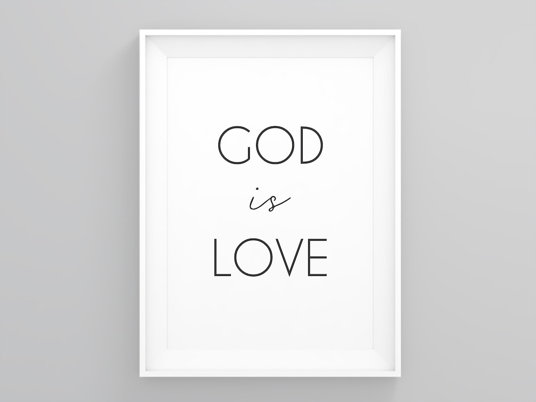 God is Love, Love Poster, Wedding Print, Love Script, Love Print, Wall ...
