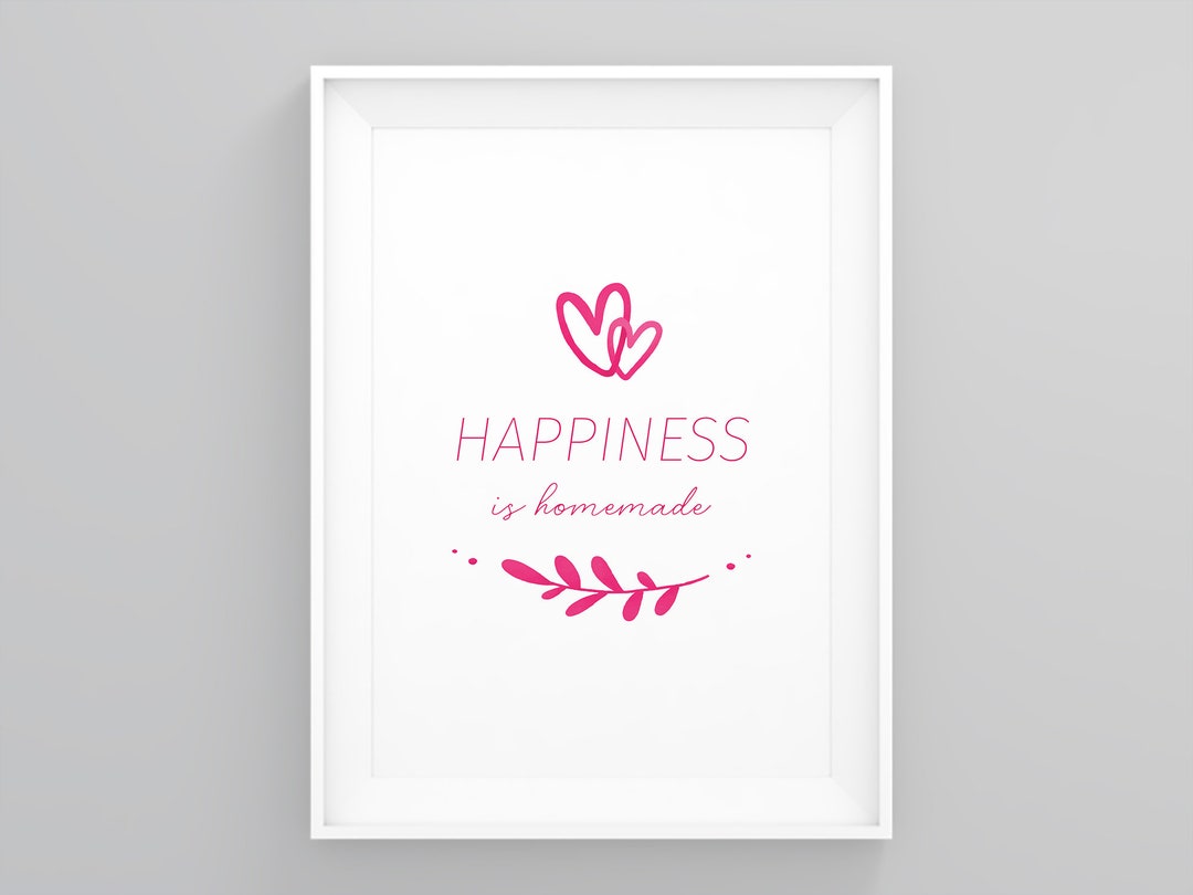 Happiness is Homemade, Scandi Print, Print, New Home Print, Quote Print ...