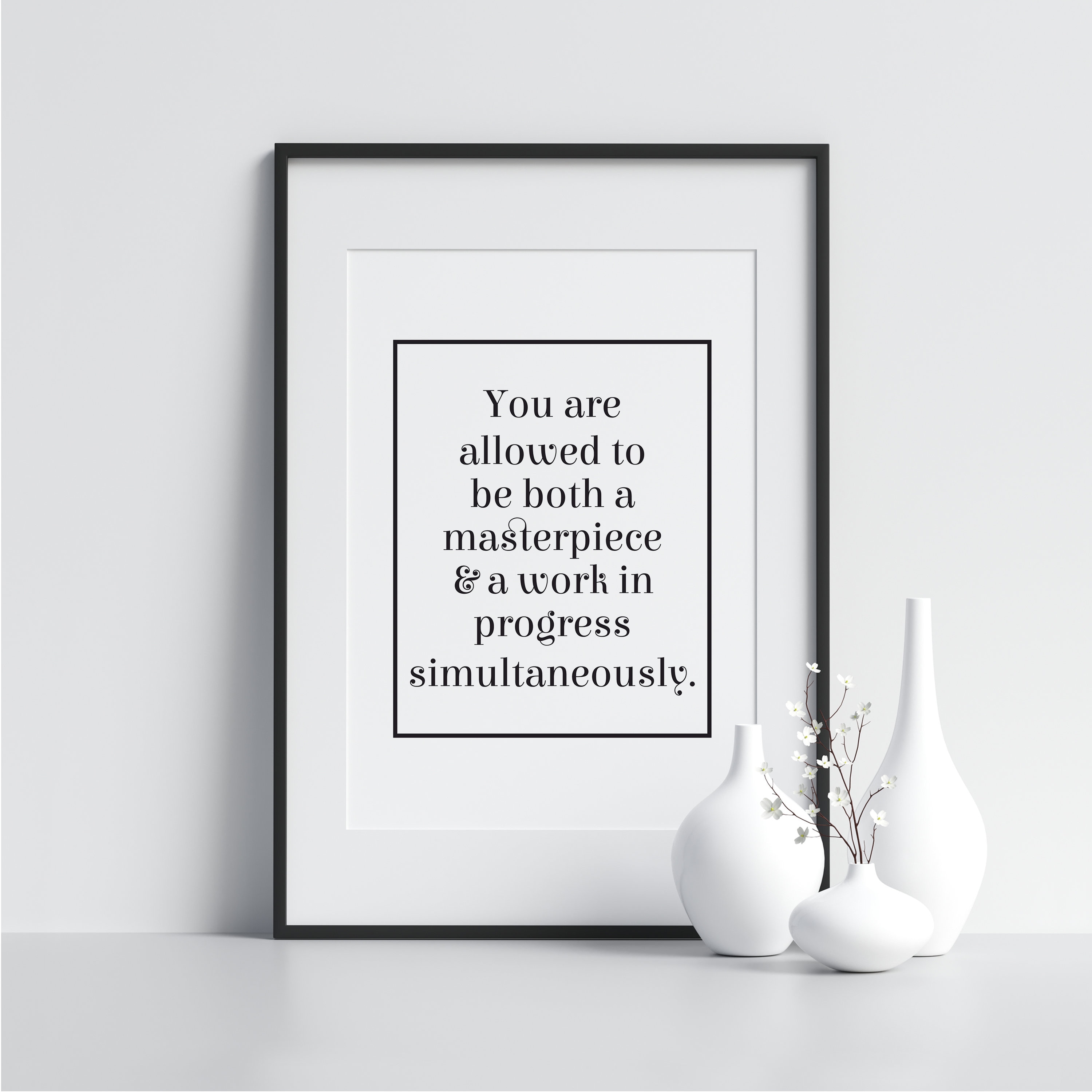 You Are Allowed to Be Both a Masterpiece & a Work in Progress | Etsy