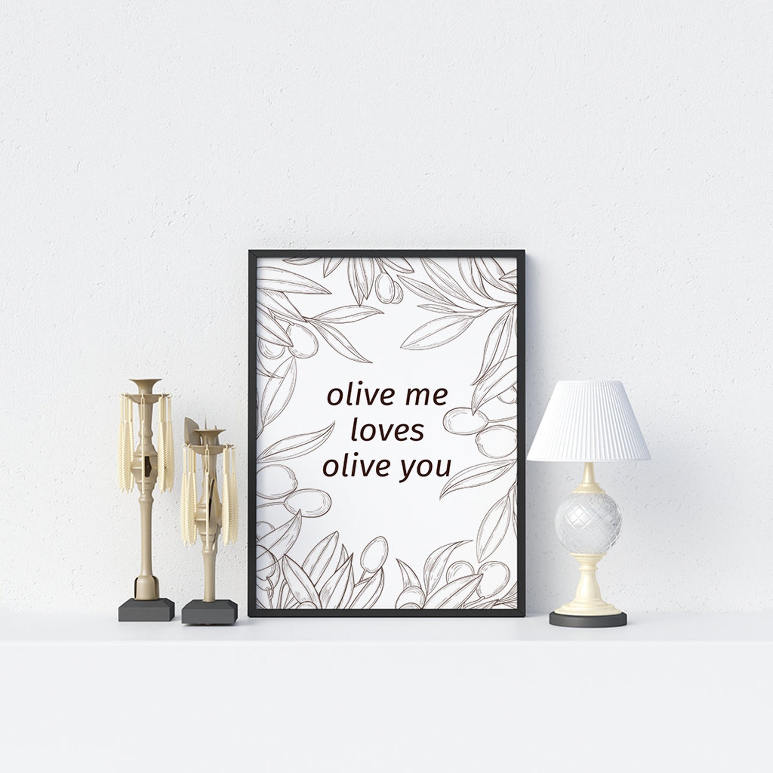 Olive Me Loves Olive You, Kitchen Art Poster, Quote Wall Art, Cooking ...