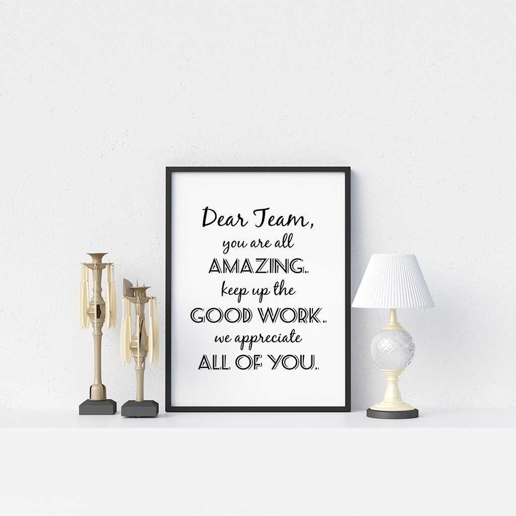 Dear Team You Are Amazing Keep up the Good Work We Appriciate - Etsy
