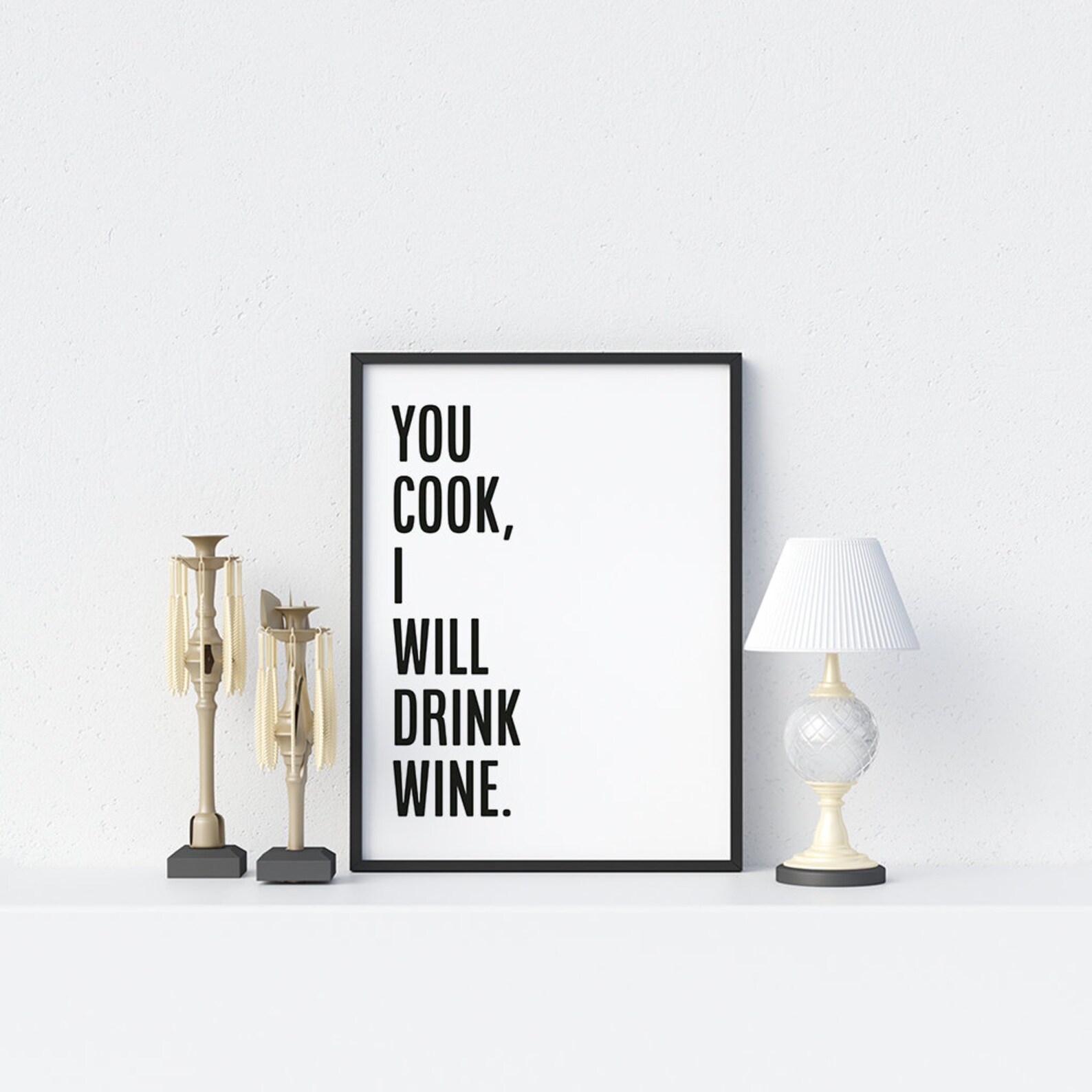 You Cook I Will Drink Wine. Culinary Gift Kitchen Prints - Etsy