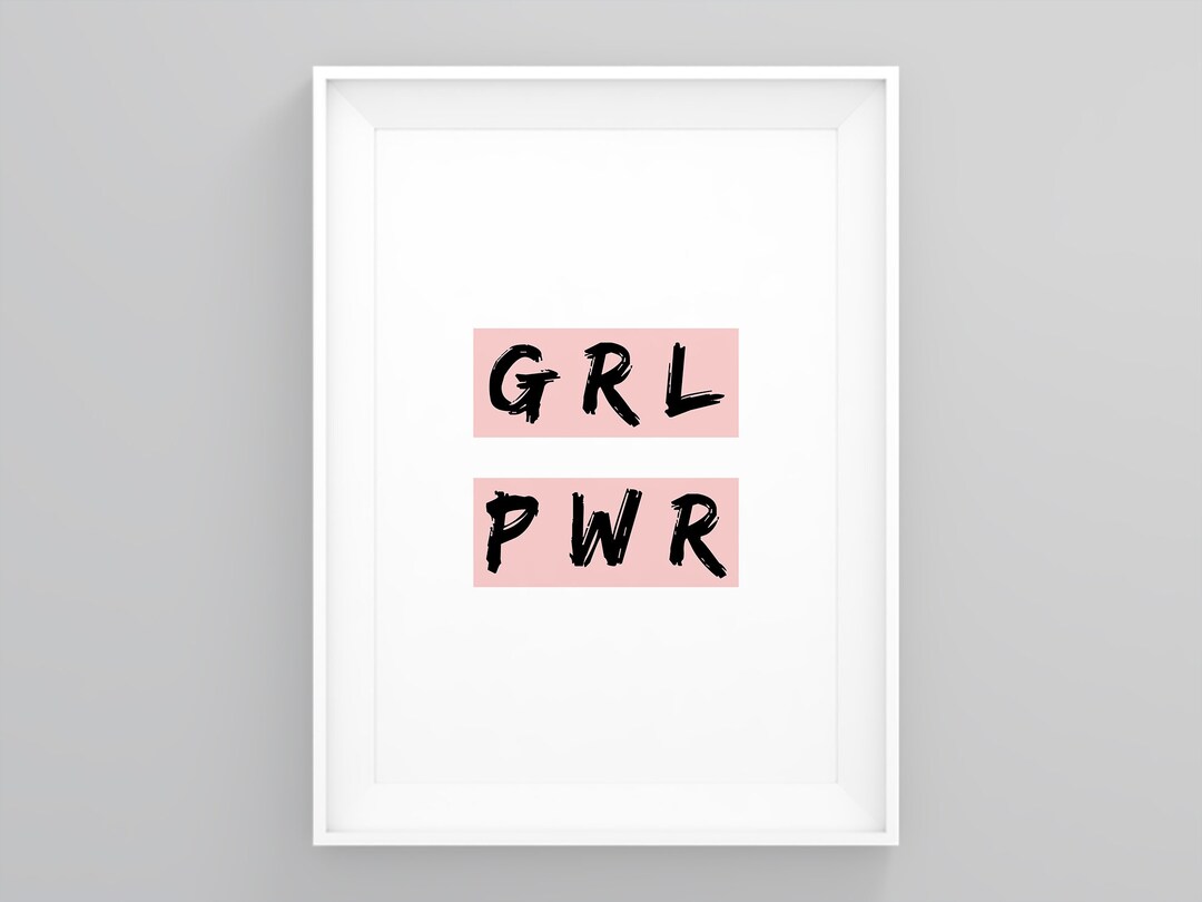 Grl Pwr, Women Power, Girl Power Art Print, Strong Women Print, Girly ...