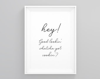 Hey Good Lookin Whatcha Got Cookin - Etsy