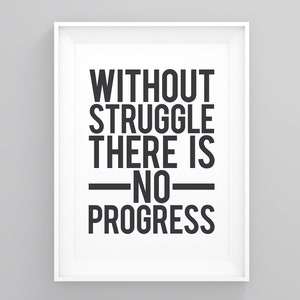 Without Struggle There is No Progress, Wall Art, Wall Prints, Framed ...