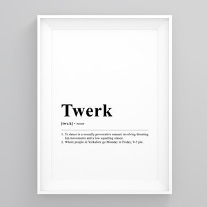 Twerk, Funny Definition Wall Art, Home Artwork Prints, New Home Print ...