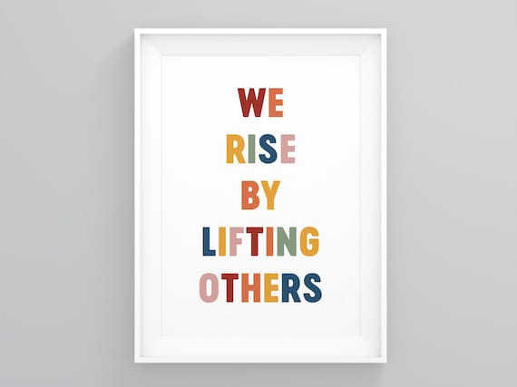 We Rise by Lifting Others Wall Art Quotes Modern Art Framed - Etsy