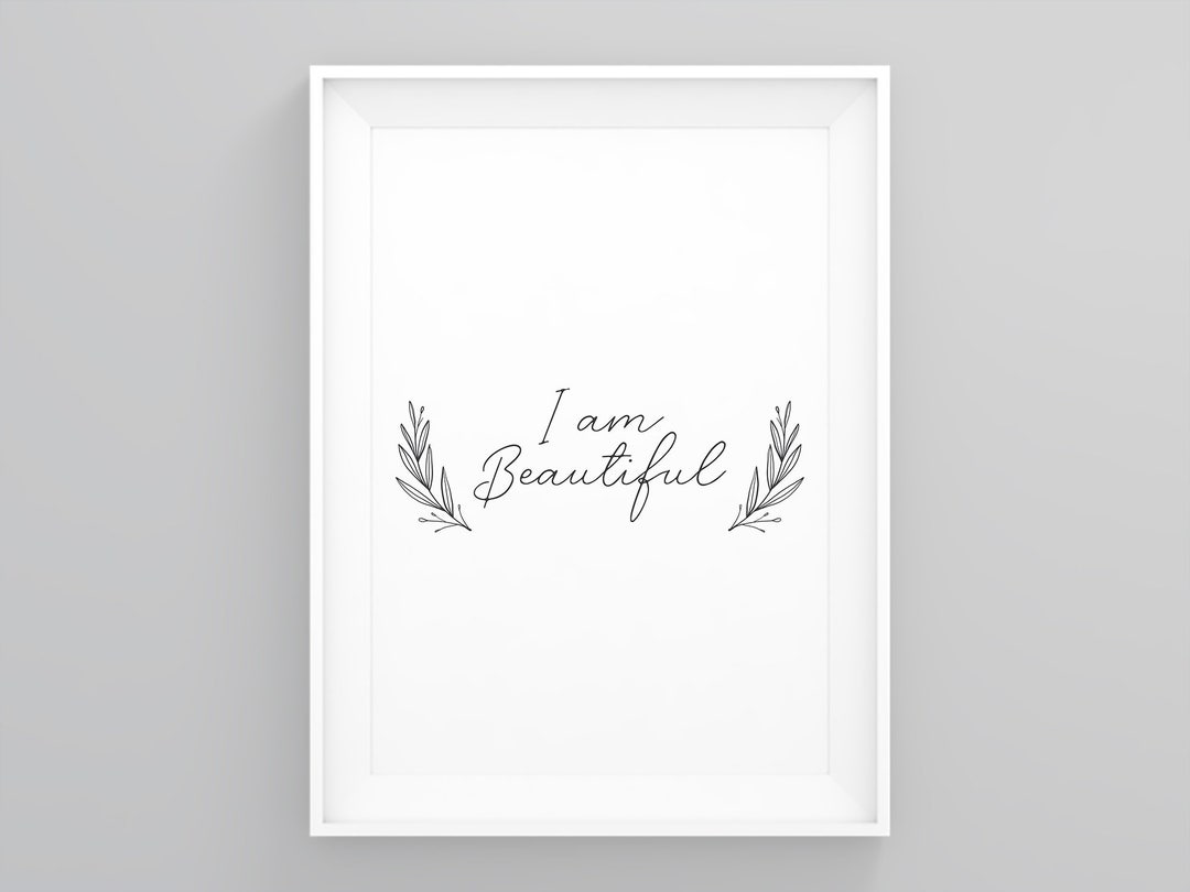 I Am Beautiful, Motivational Quote, Inspirational Quote, Framed Wall ...