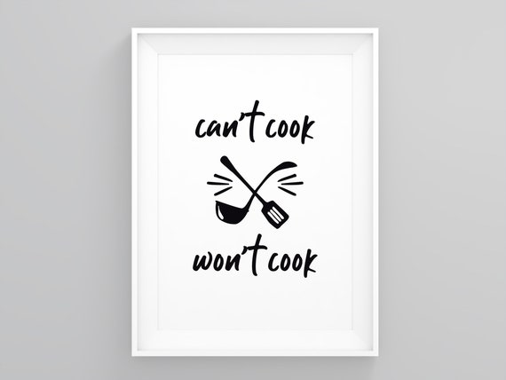 Cant Cook Wont Cook Minimal Typography Kitchen Print Framed | Etsy