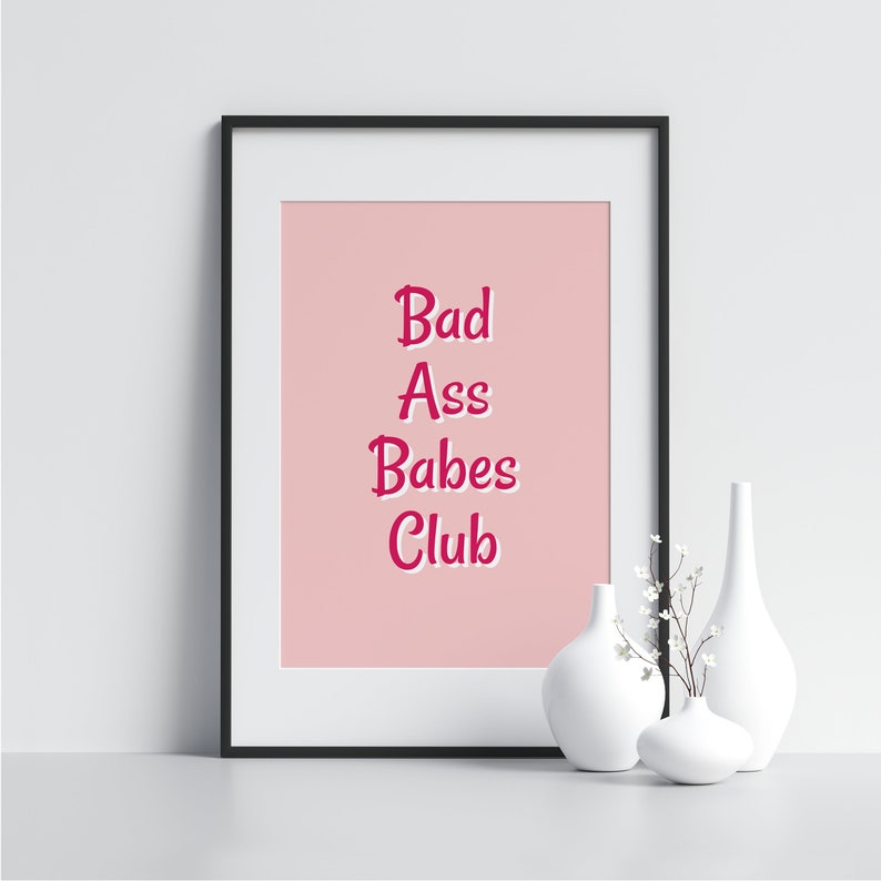 Bad Ass Babes Club Girls Quote Feminist Gift Inspiring | Etsy