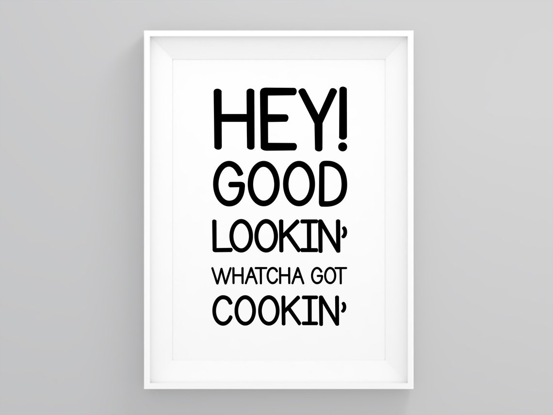 Hay Good Lookin Whatcha Got Cookin Funny Kitchen Pun Art - Etsy