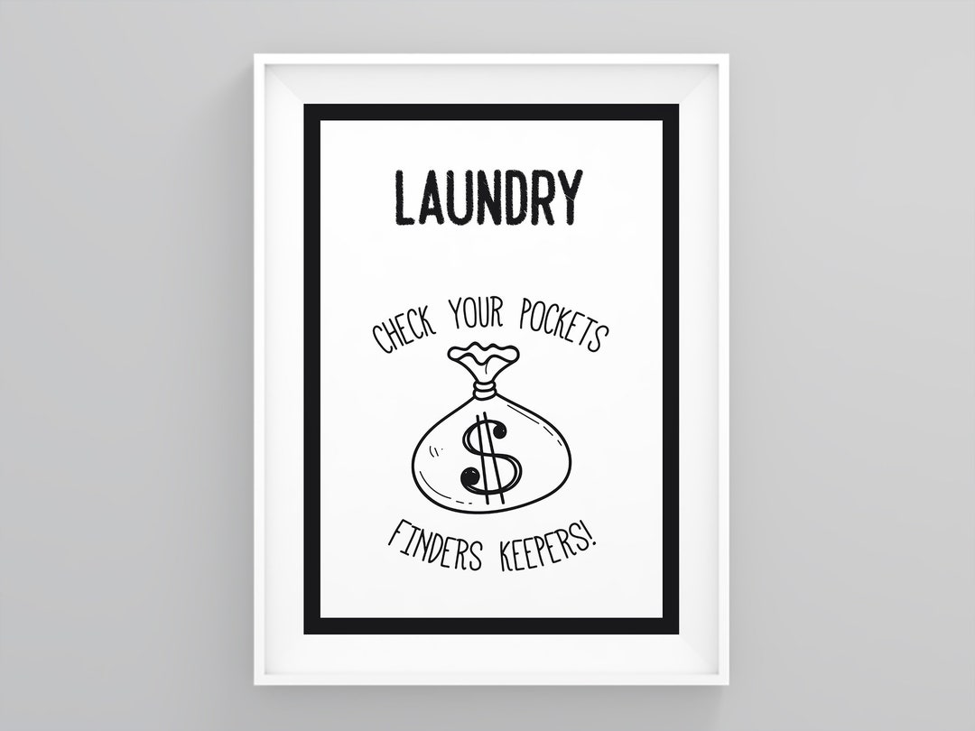Laundry Check Your Pockets Finder Keepers, Laundry Room Prints, Wall ...