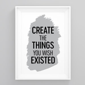 Create the Things You Wish Existed, Hard Work Print, Girl Boss Print ...
