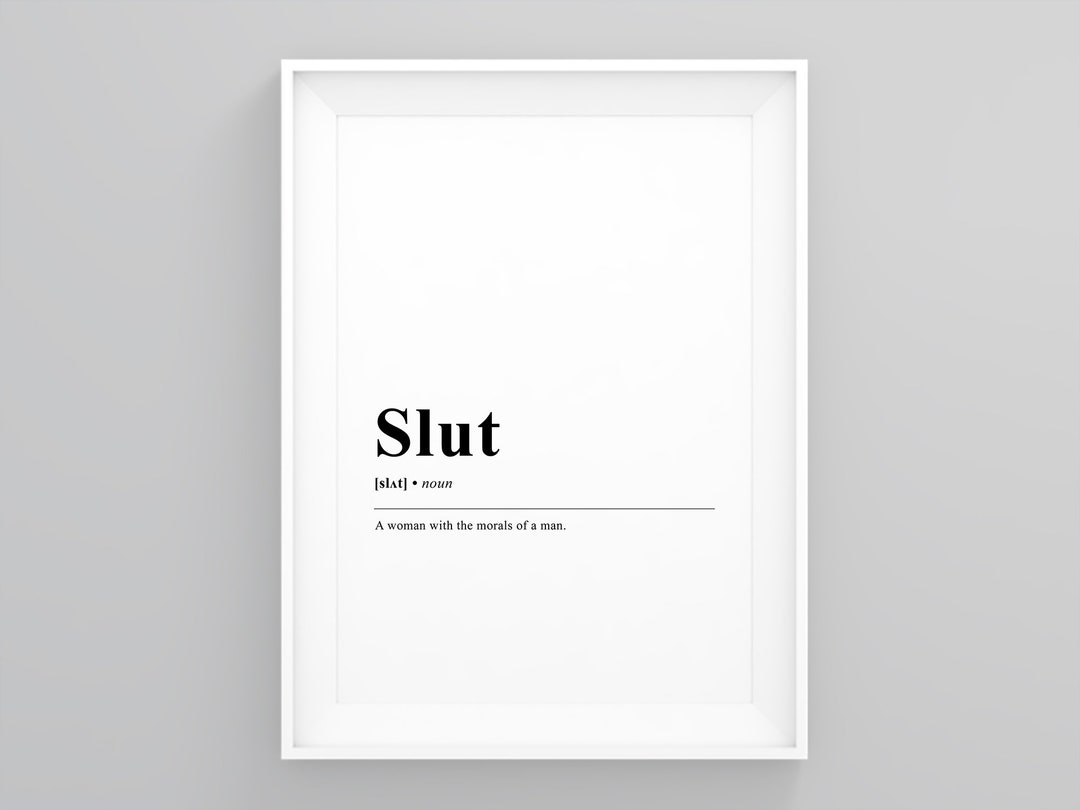 Slut, Definition Poster, Funny Definition Art, Wall Art Decor ...
