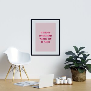 Be the Ceo Your Parents Wanted You to Marry, Boss Lady Print ...