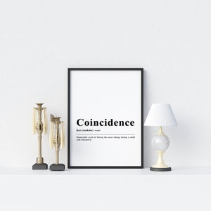 Coincidence, Definition Wall Art, Poster Print, Quote Print, New Home ...