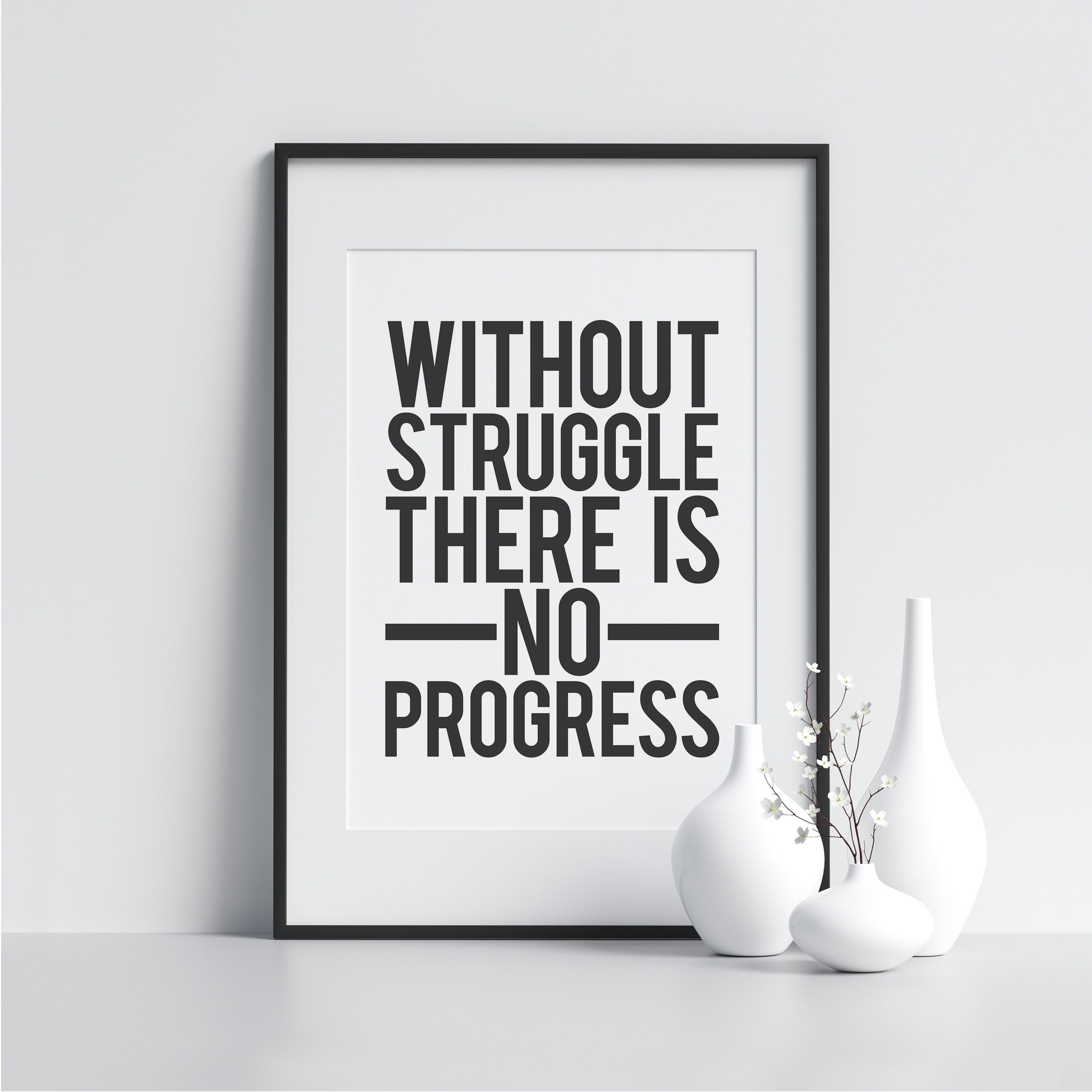 Without Struggle There is No Progress Wall Art Wall Prints | Etsy