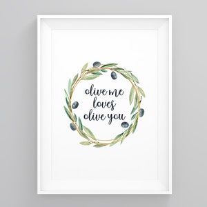 Olive Me Loves Olive You, Cooking Prints, Typography Wall Art, Kitchen ...