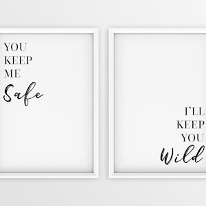 You Keep Me Safe | Ill Keep You Wild, Set of 2 Prints, 2 Piece Framed ...