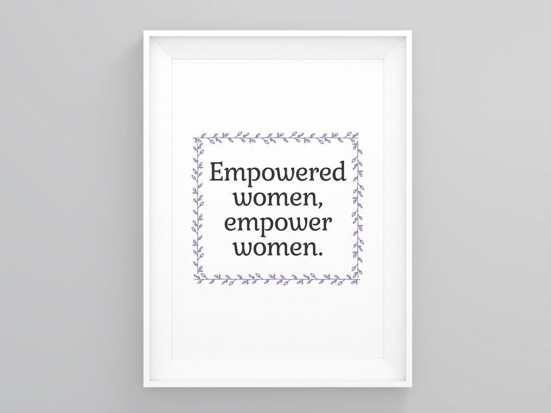 Empowered Women, Empower Women,feminist Art, Inspirational Poster ...