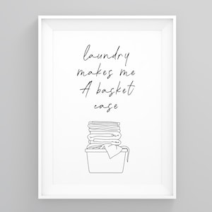 Laundry Makes Me a Basket Case, Laundry Quote, Prints Illustrations ...