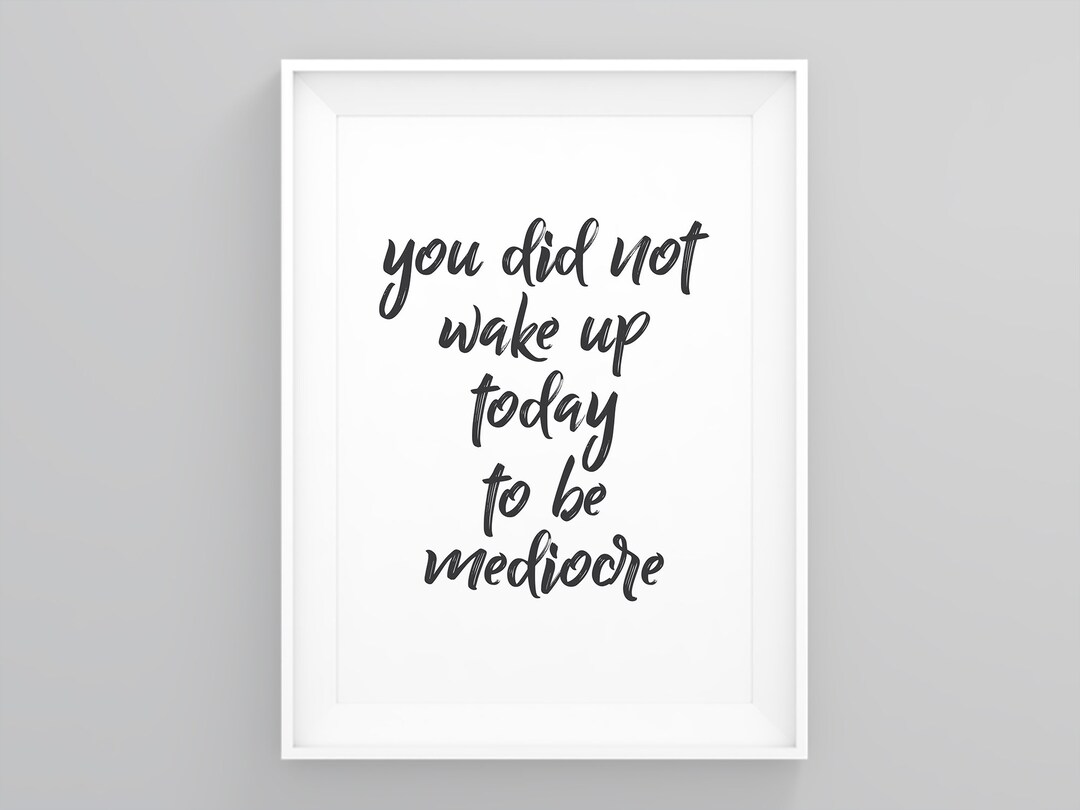 Ti No Mediocre Quotes