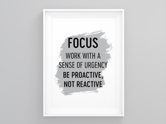 Focus Work With A Sense of Urgency Be Protective Not | Etsy