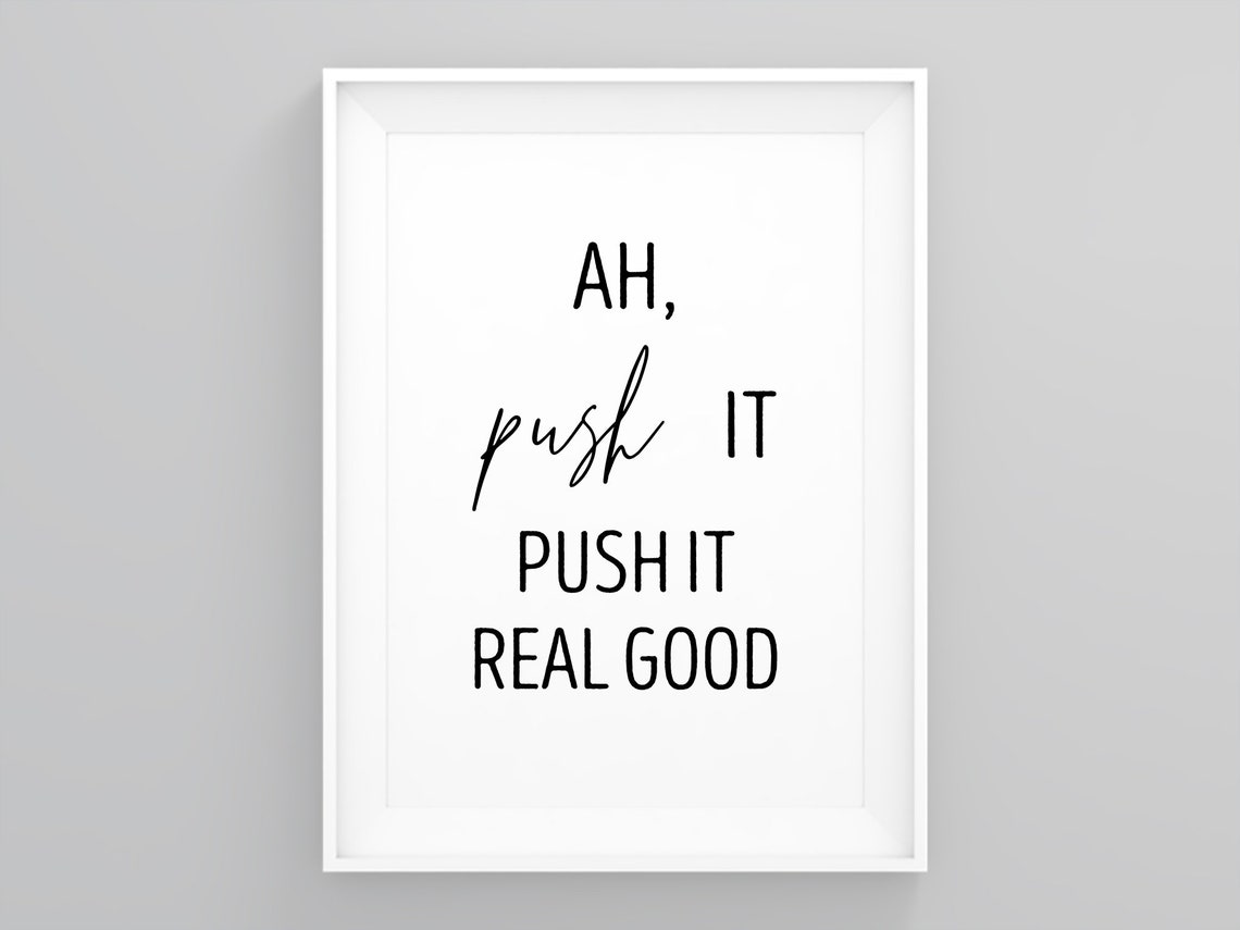 Ah Push It Push It Real Good Bathroom Wall Prints Funny | Etsy