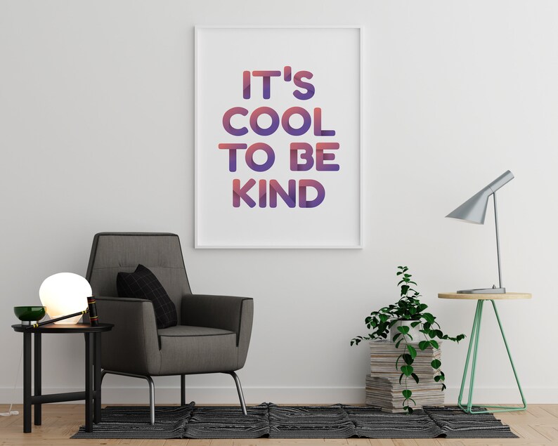 Its Cool to Be Kind Poster Quote Wall Art Minimalist | Etsy